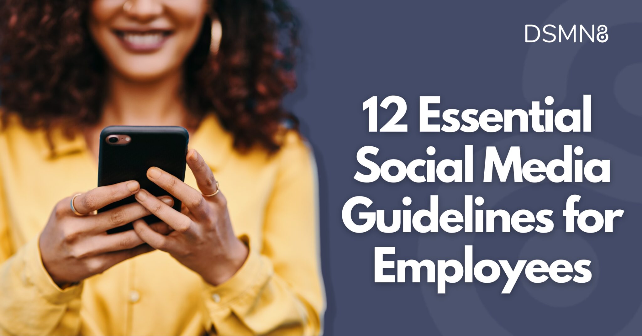 12 Essential Social Media Guidelines For Employees