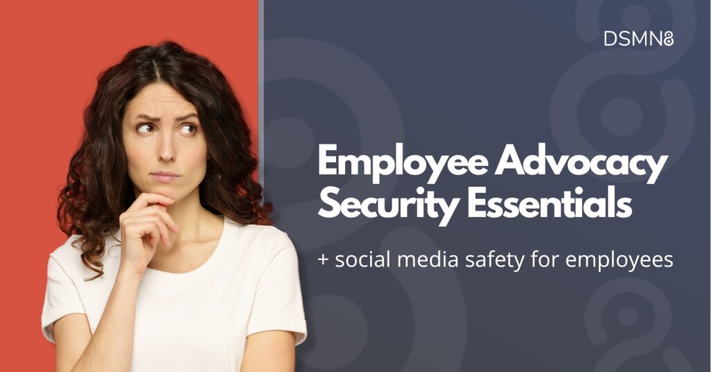 Employee Advocacy Program Security Essentials (+ Checklist)