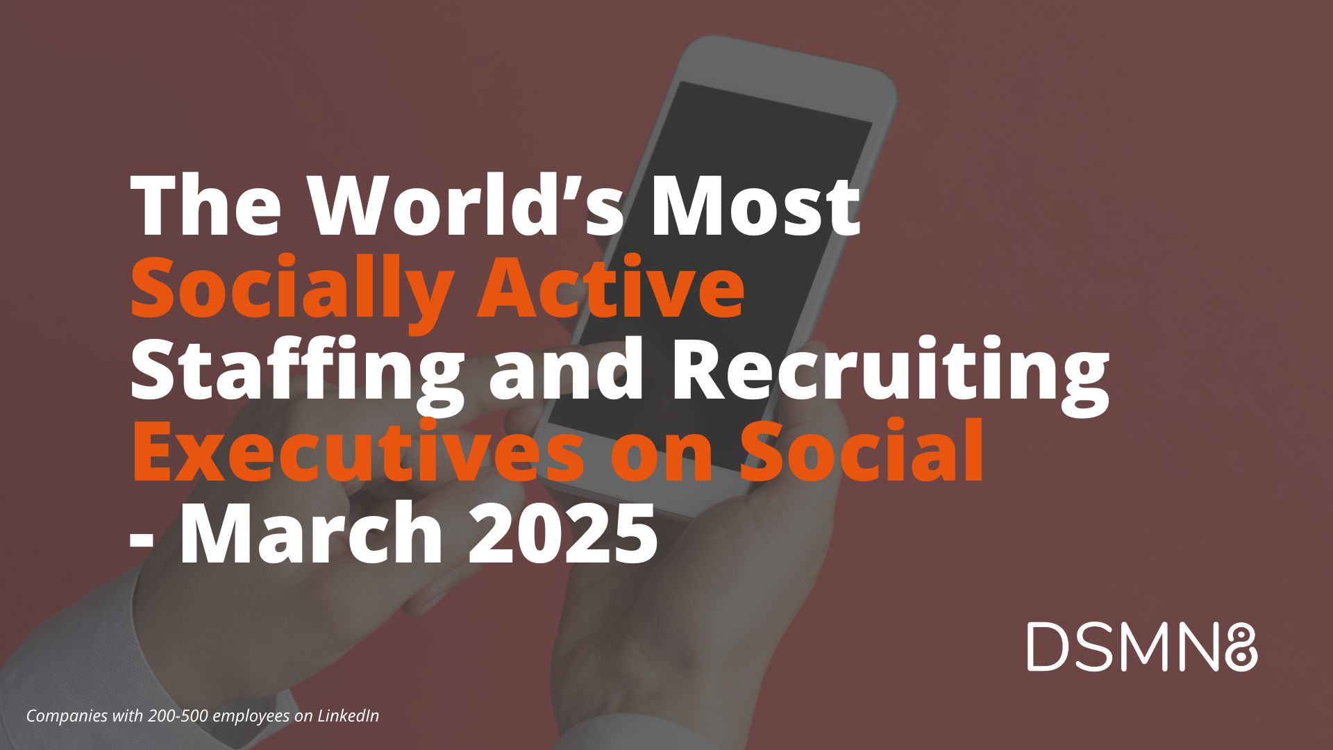 Most Active Staffing & Recruiting Executives On Social Media