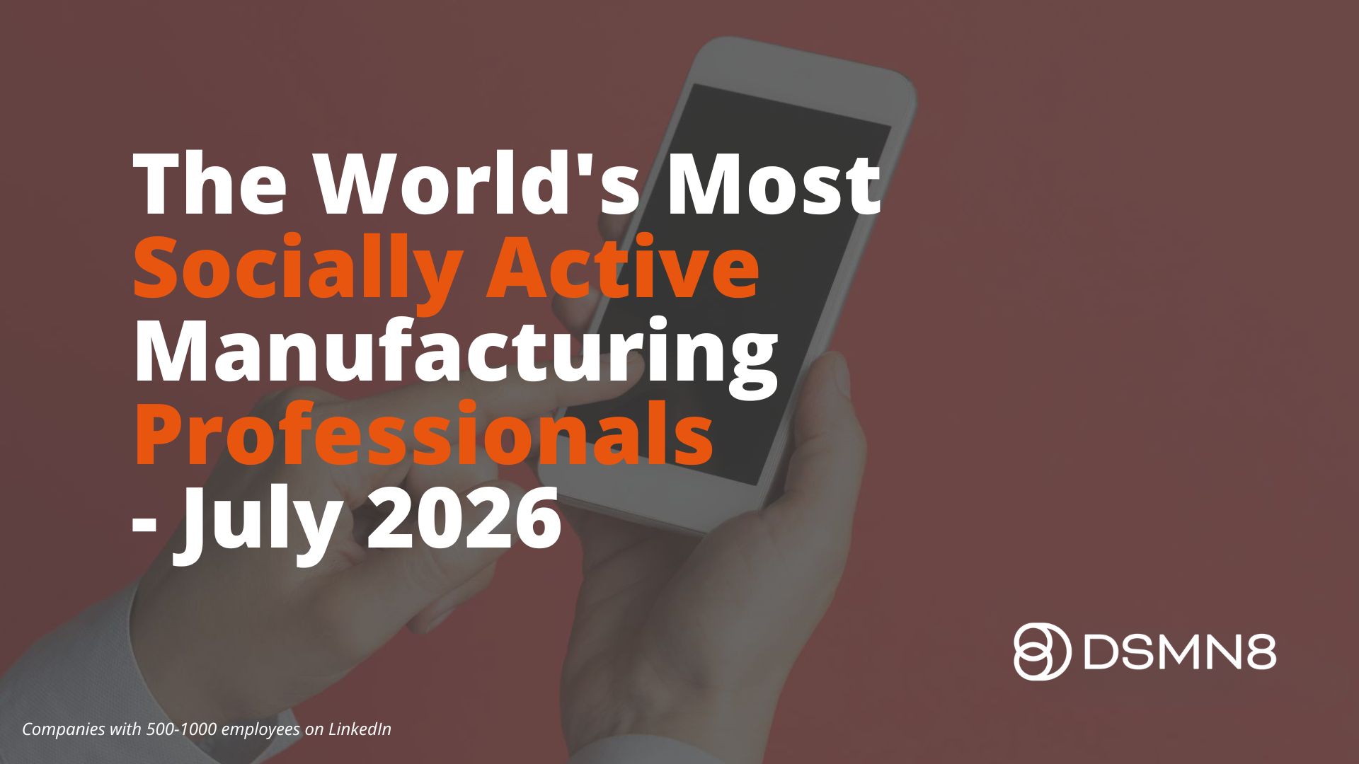 The World's Most Active Manufacturing Employees On Social Media